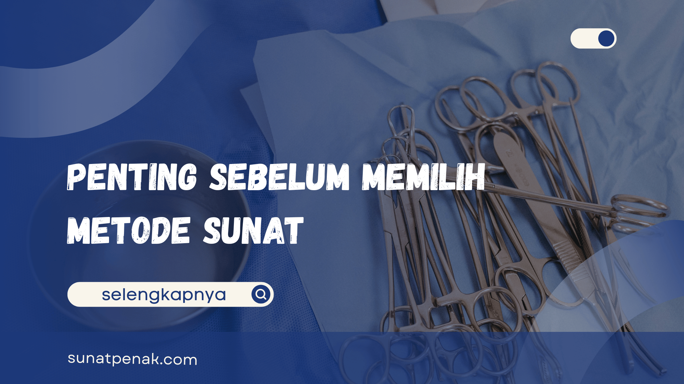 Perbedaan Sunat Klem dan Stapler yang Wajib Orang Tua Tahu